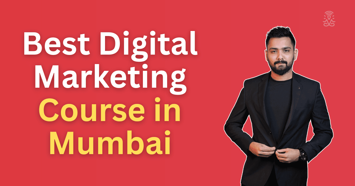 Best Digital Marketing Course in Mumbai